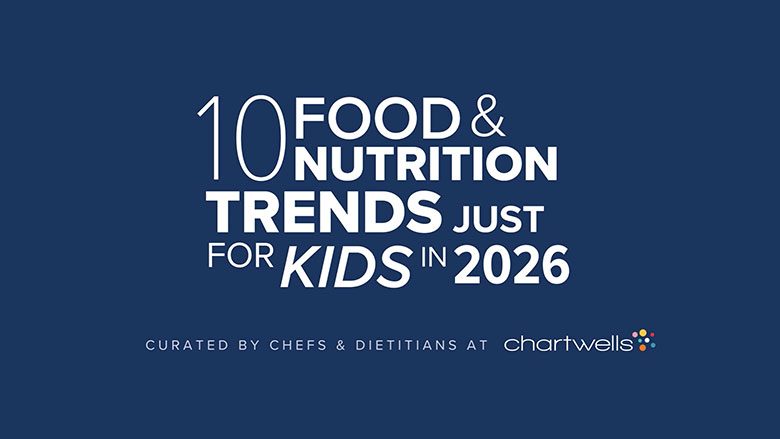 Kids Drive the Next Generation of School Food Trends | Prepared Foods